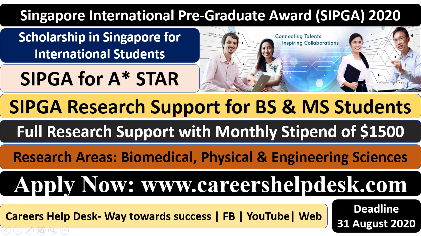 Singapore International Pre-Graduate Award (SIPGA) For BS & MS