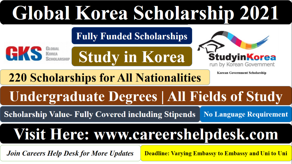 The Global Korea Scholarship (GKS) 2021-Study in Korea (Fully Funded)