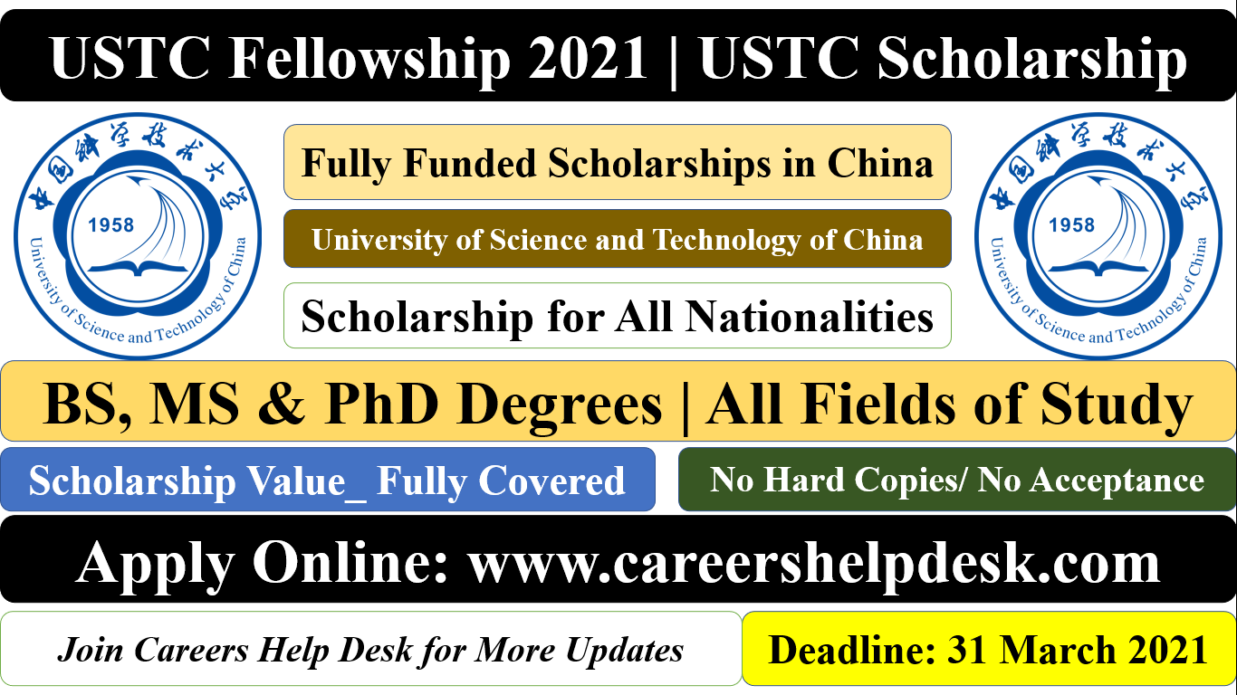 USTC Fellowship 2021 | USTC Scholarship | Study in China (Fully Funded)
