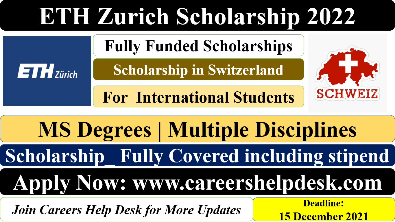 ETH Zurich Scholarship in Switzerland 2022 for International Students