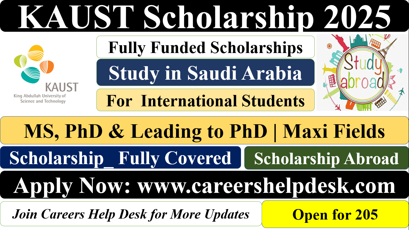 KAUST Fully Funded Fellowship 2025 | KAUST Scholarships in Saudi Arabia