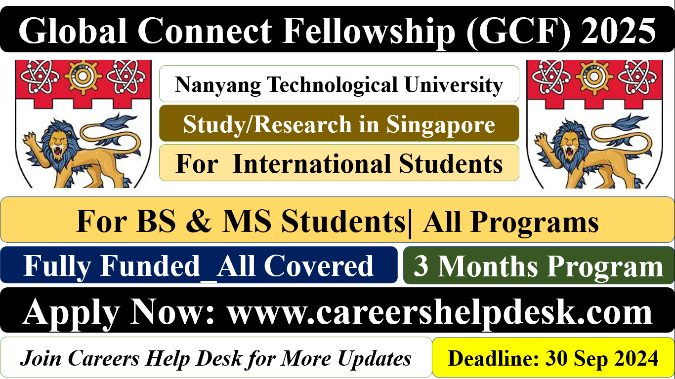 Global Connect Fellowship (GCF) 2025: Fully Funded Research in Singapore