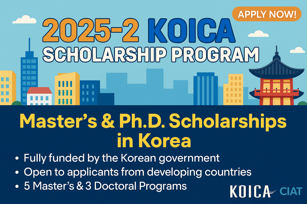 KOICA Scholarship in Korea 2025 | Fully Funded Master’s & PhD Programs