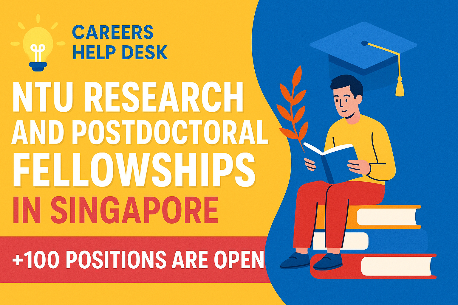 NTU Research and Postdoctoral Fellowships in Singapore | 100 + Academic Jobs in Singapore