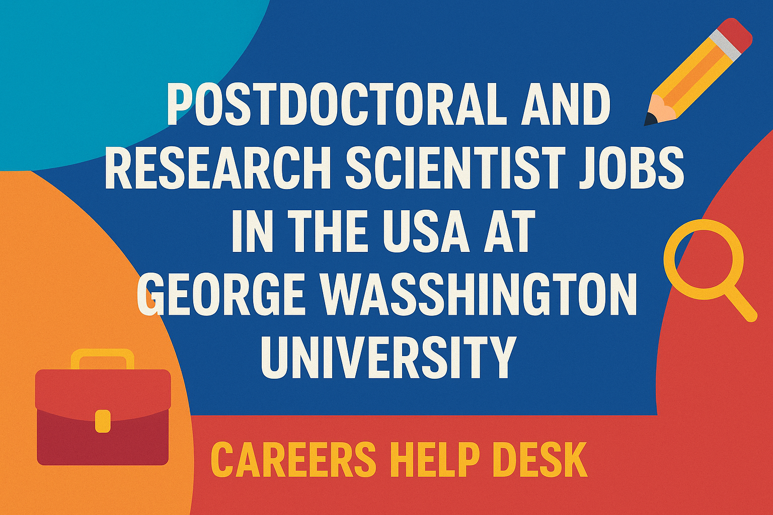 GWU Postdoctoral and Research Scientist Positions | Jobs in the USA
