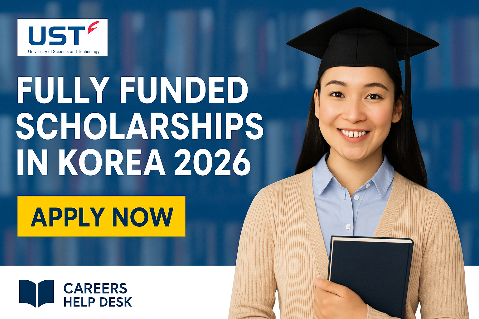 UST Korea Spring 2026 Admissions | Fully Funded Scholarships in Korea