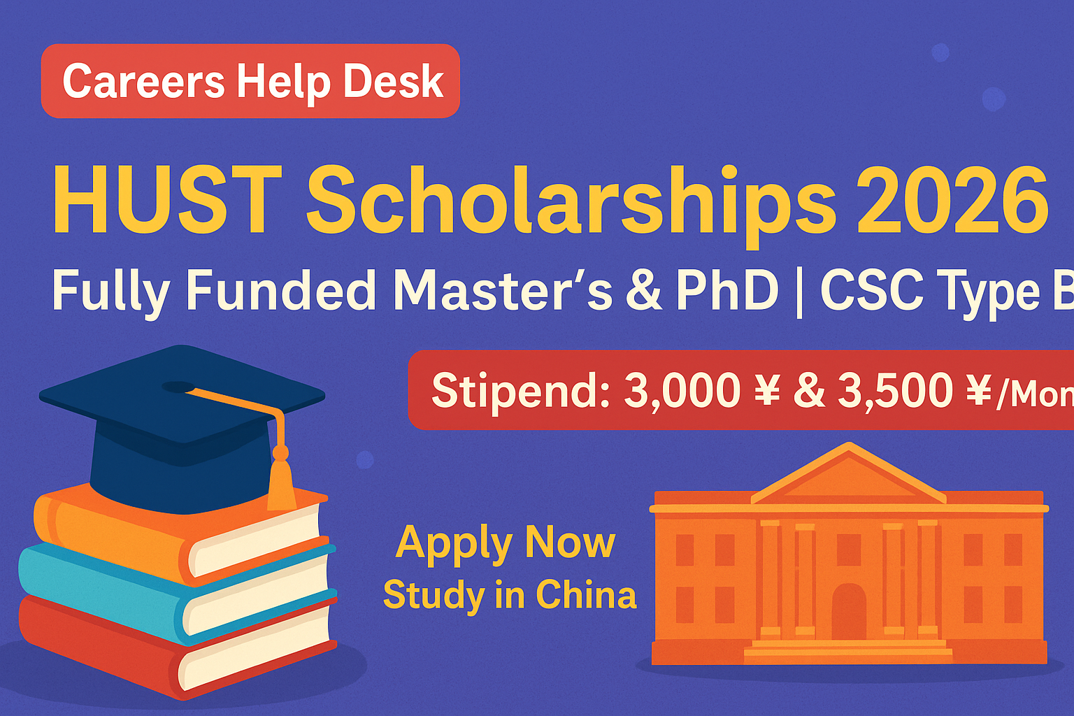 HUST CSC Scholarship 2026 | Fully Funded Scholarship in China